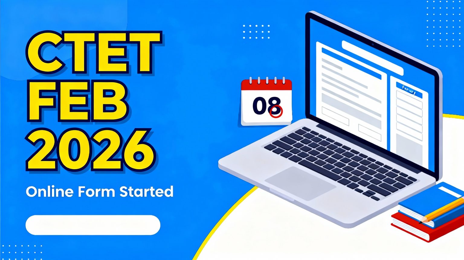 CTET February 2026: Apply Now for Exciting Opportunity!